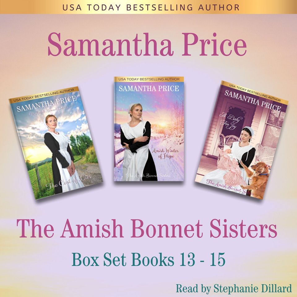 The Amish Bonnet Sisters series Boxed Set: Books 13 - 15 by Samantha ...