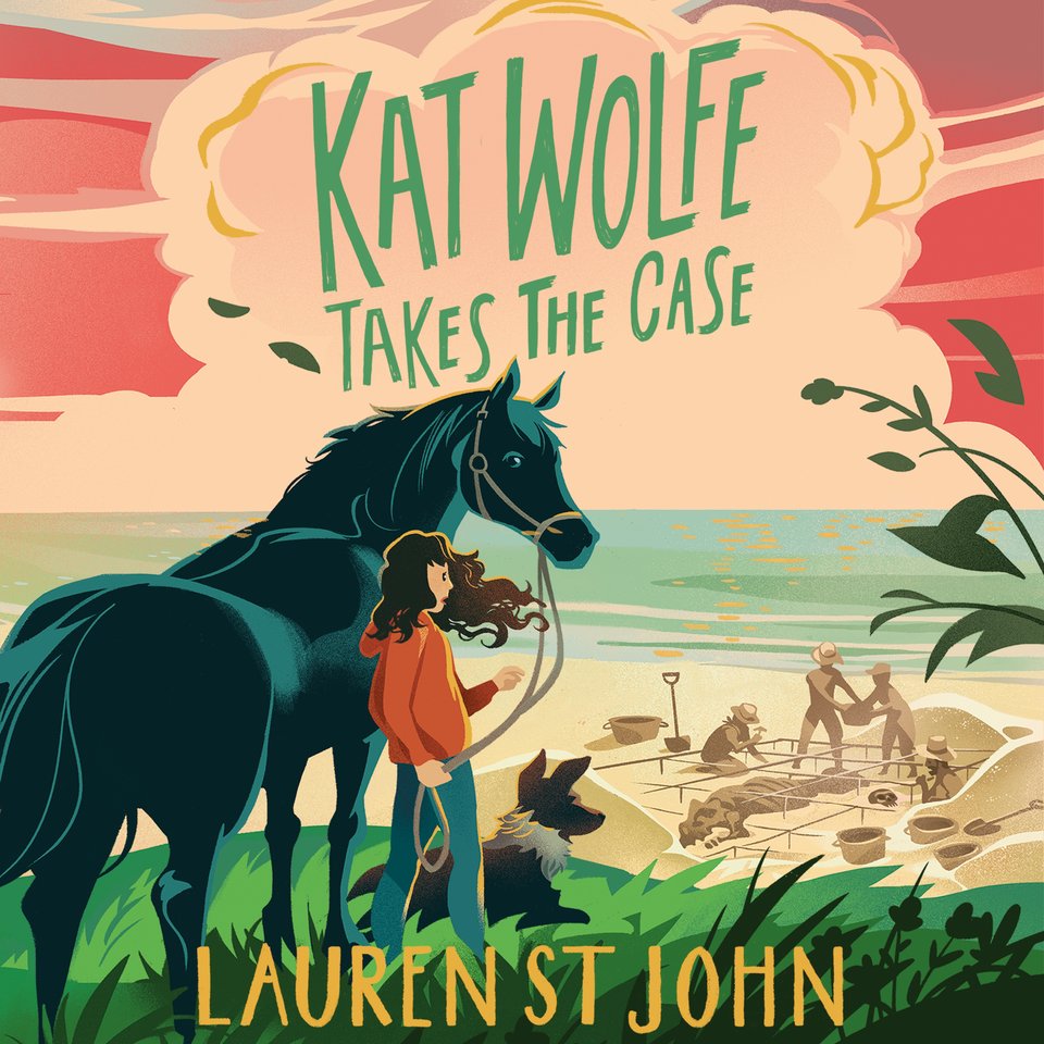 Kat Wolfe Takes the Case by Lauren St. John - Audiobook