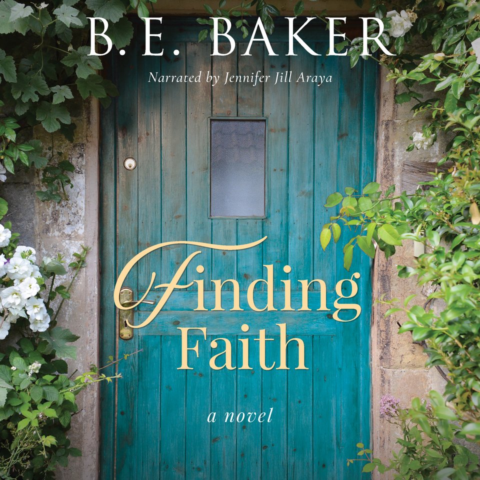 Finding Faith by B.E. Baker - Audiobook