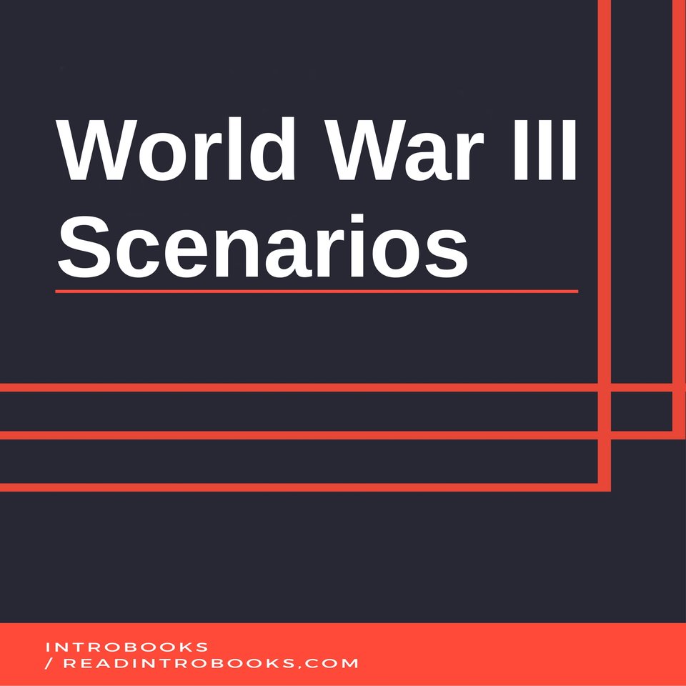 World War 3 Scenarios by Introbooks Team - Audiobook
