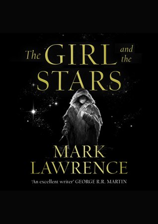 Girl and the Stars, The (Book of the Ice, Book 1)