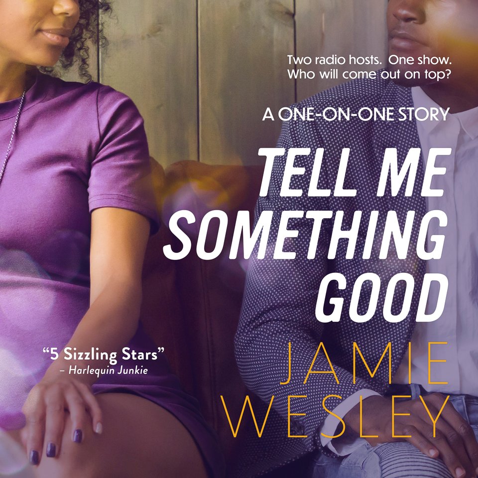 Tell Me Something Good - Audiobook, by Jamie Wesley | Chirp