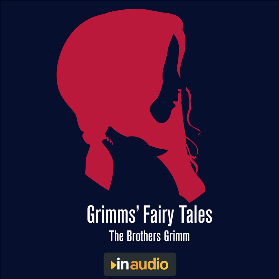 Grimms' Fairy Tales by Brothers Grimm - Audiobook