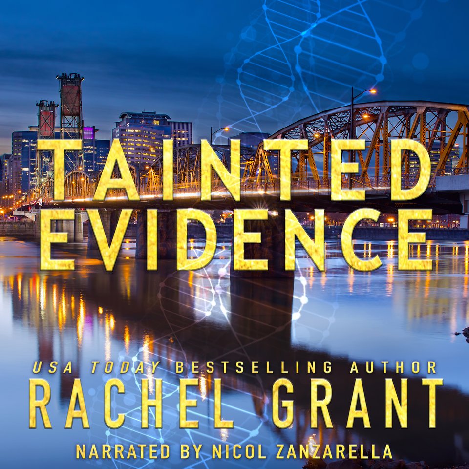 Tainted Evidence by Rachel Grant - Audiobook Tainted Evidence by Rachel Grant - Audiobook