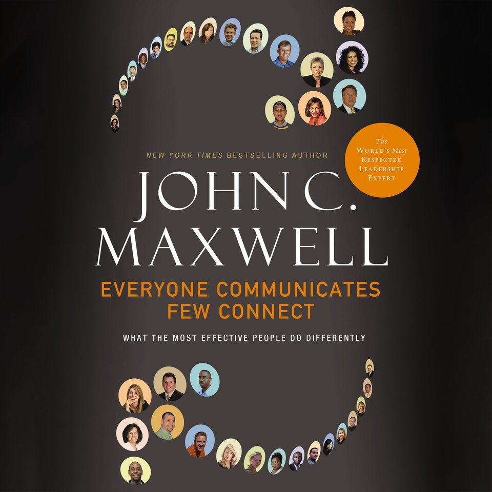 Everyone Communicates Few Connect Audiobook By John C Maxwell Chirp