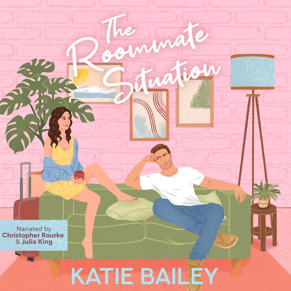 The Roommate Situation by Katie Bailey - Audiobook