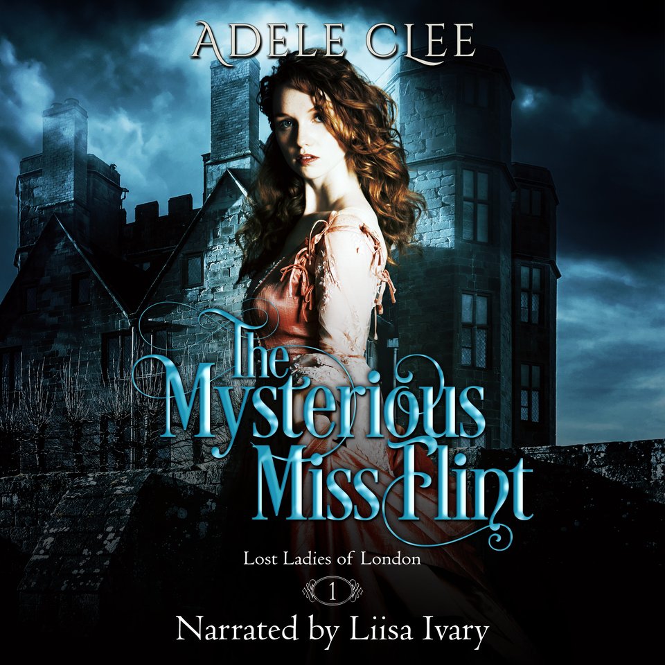 The Mysterious Miss Flint by Adele Clee - Audiobook The Mysterious Miss Flint by Adele Clee - Audiobook