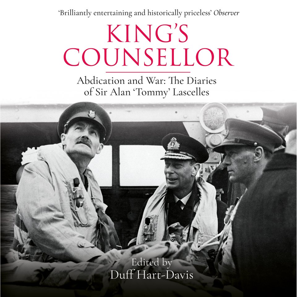 King's Counsellor - Audiobook, by Sir Alan Lascelles | Chirp