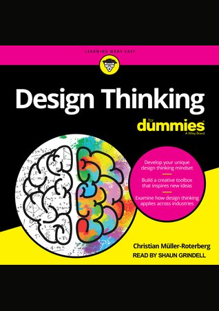 Design Thinking For Dummies