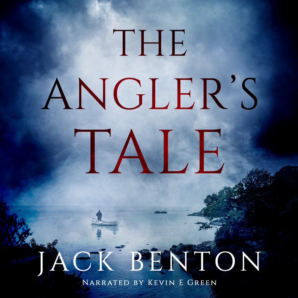 The Angler's Tale by Jack Benton - Audiobook