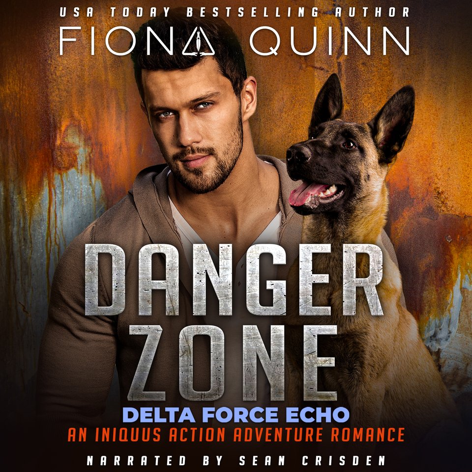 Danger Zone by Fiona Quinn - Audiobook