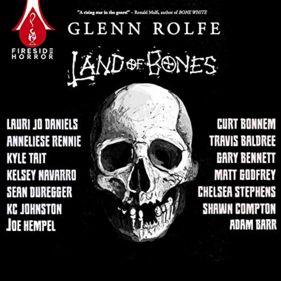 Land of Bones - Audiobook, by Glenn Rolfe | Chirp