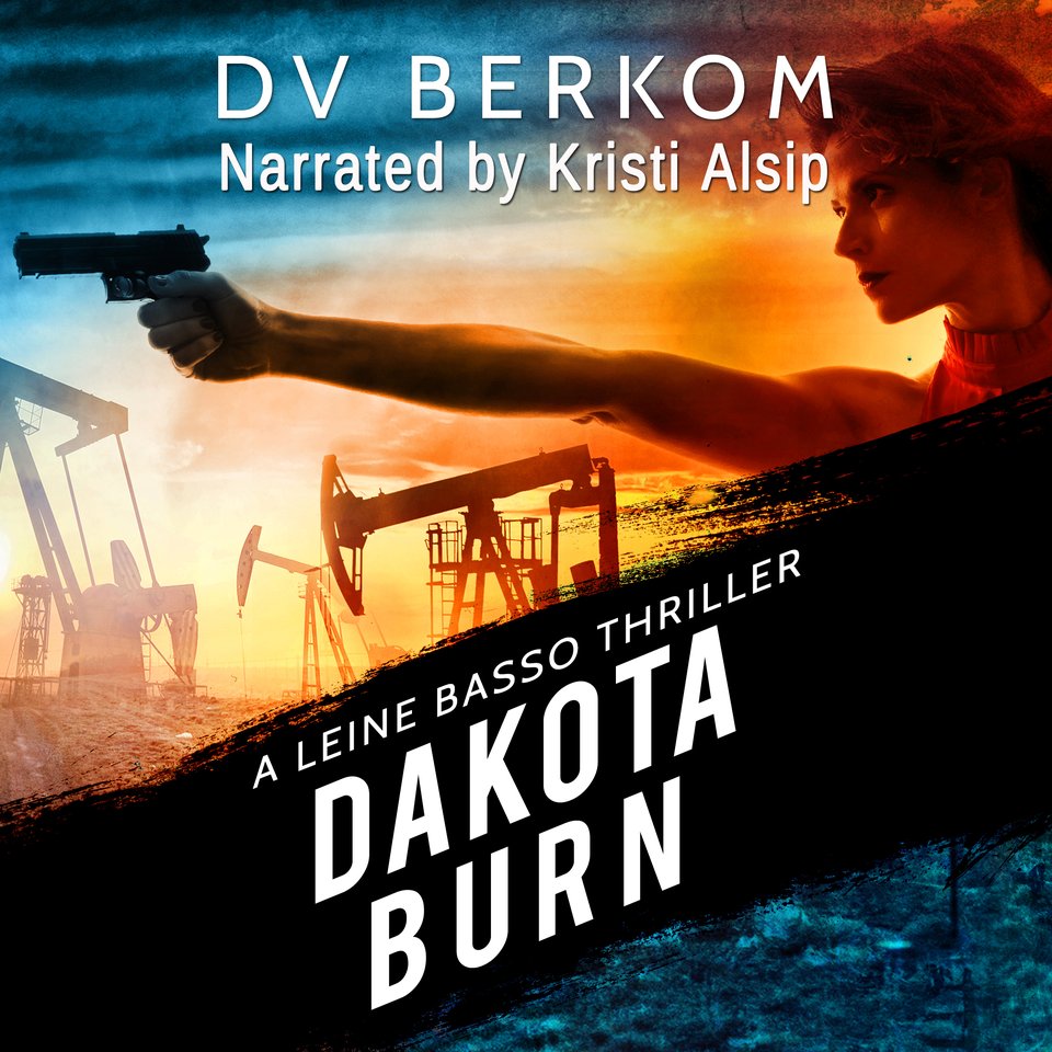 Dakota Burn By Dv Berkom Audiobook