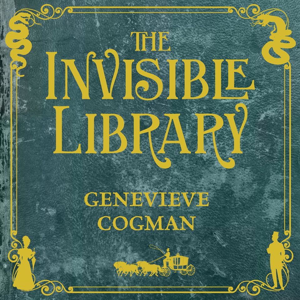 The Invisible Library by Genevieve Cogman - Audiobook