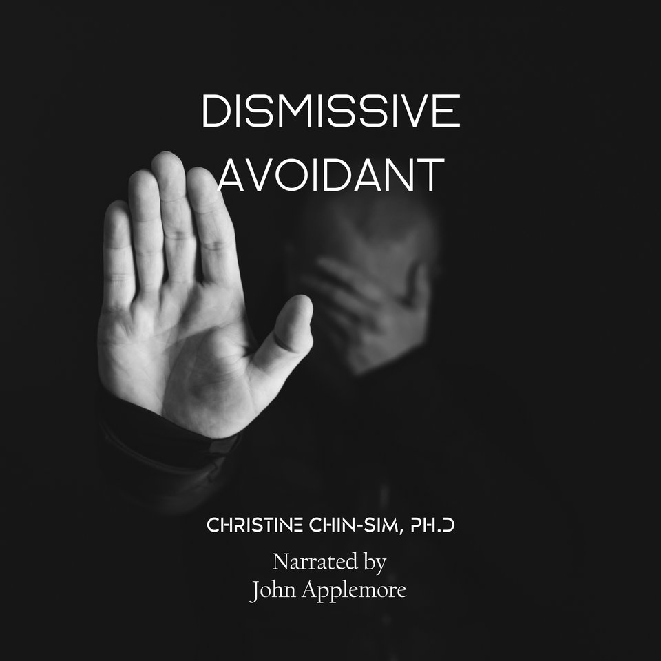 The Dismissive Avoidant Attachment Style & How Childhood Traumas Can ...