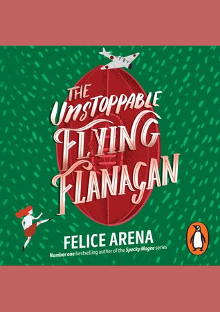 Unstoppable Flying Flanagan, The