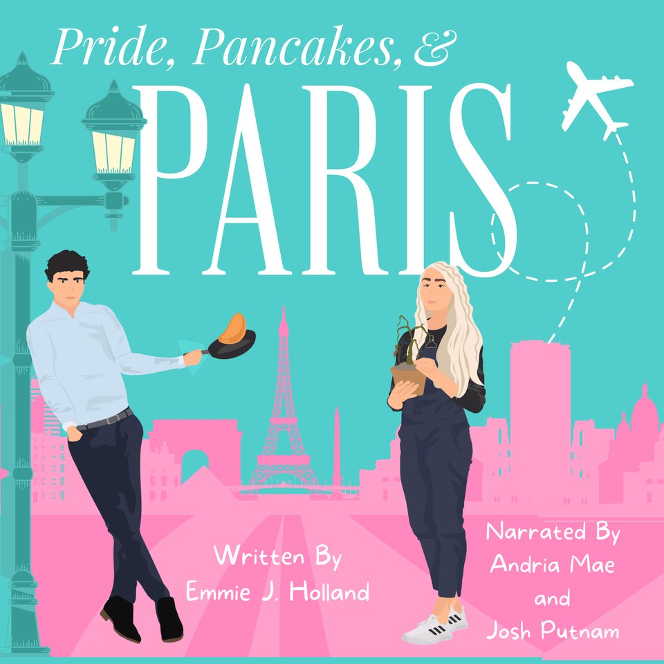 Pride, Pancakes, & Paris by Emmie J. Holland - Audiobook