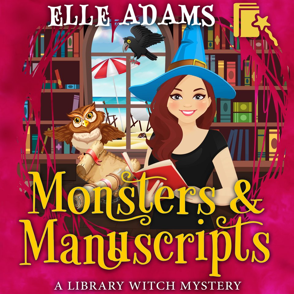 Monsters & Manuscripts by Elle Adams - Audiobook